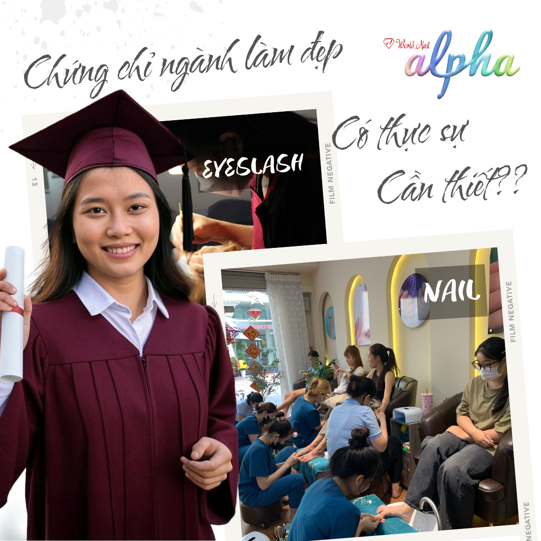 Chứng Chỉ Nghề Làm Đẹp Tại Việt Nam: Có Thật Sự Cần Thiết Để Hành Nghề? - Đào Nghề Alpha - Đào ...