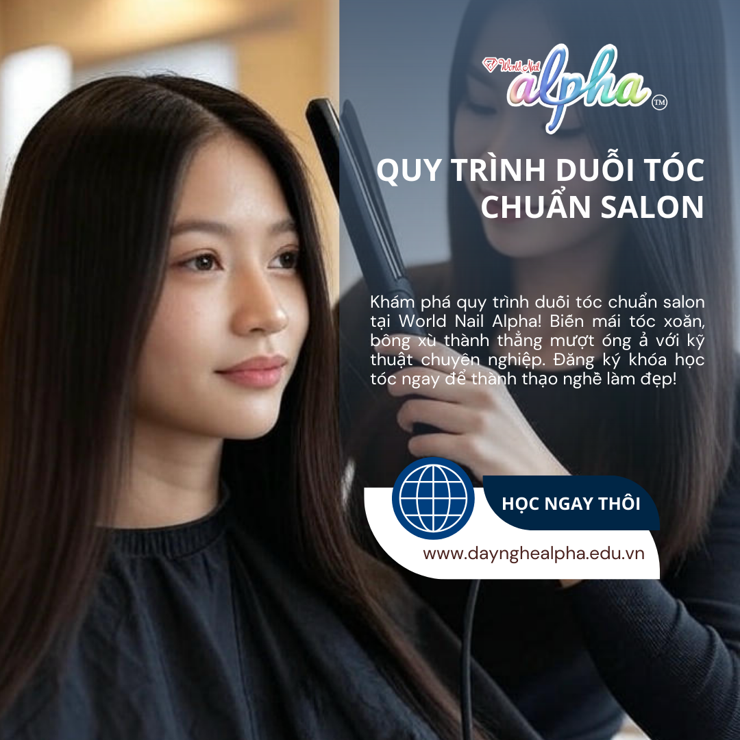 QUY TRÌNH DUỖI TÓC CHUẨN SALON VÀ NHỮNG ĐIỀU BẠN CẦN BIẾT - Đào Nghề Alpha - Đào Tạo Nghề Làm ...
